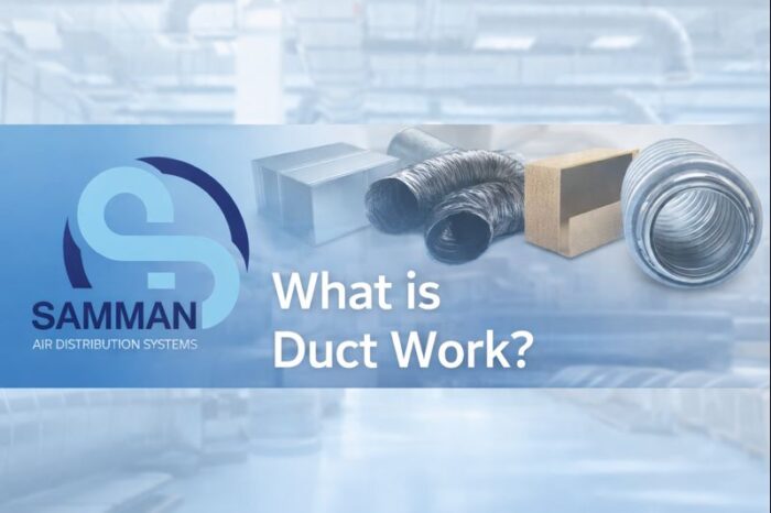 What is duct work? - SAMMAN Air Distribution Systems